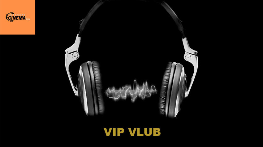 Headphone Cinema - VIP CLUB