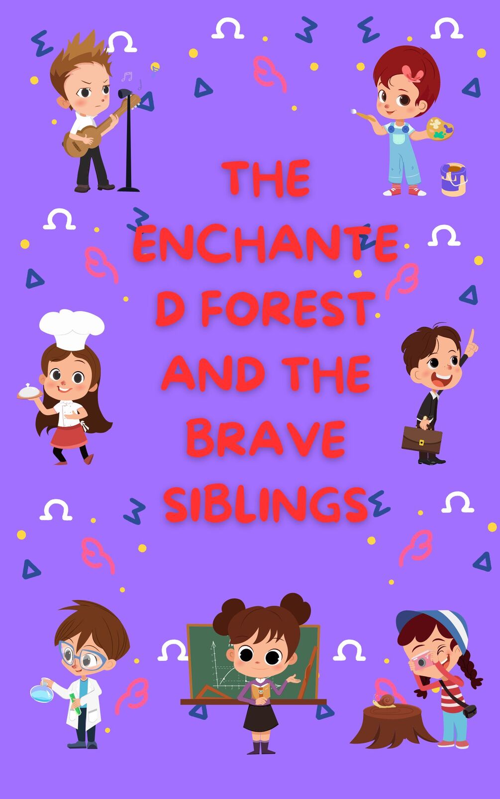 The Enchanted Forest and the Brave Siblings