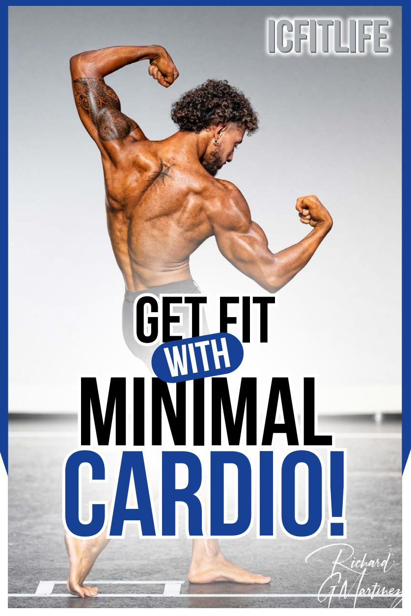 Get Fit with Minimal Cardio!