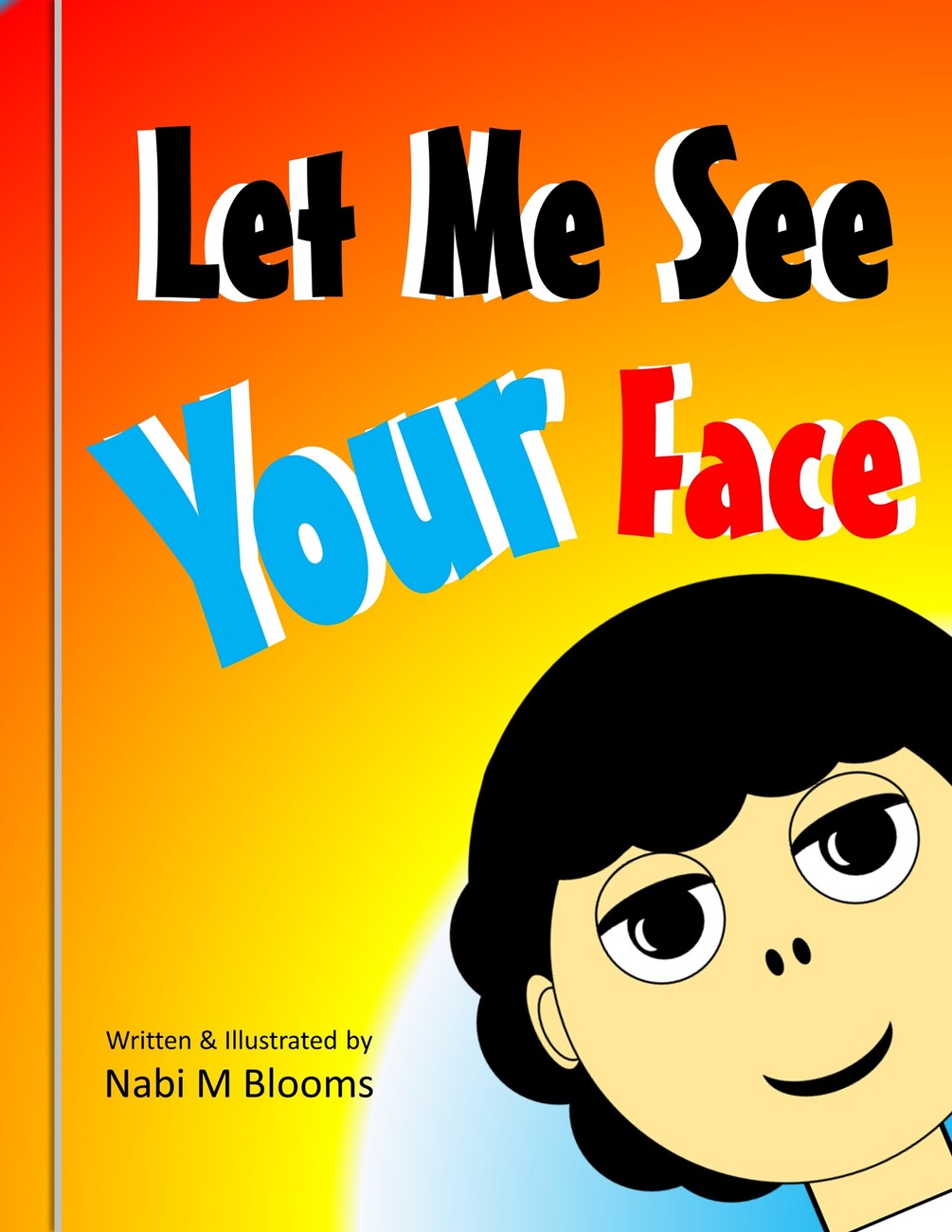 Let Me See Your Face