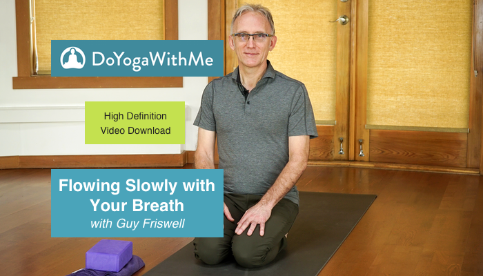 Flowing Slowly with Your Breath with Guy Friswell - HD