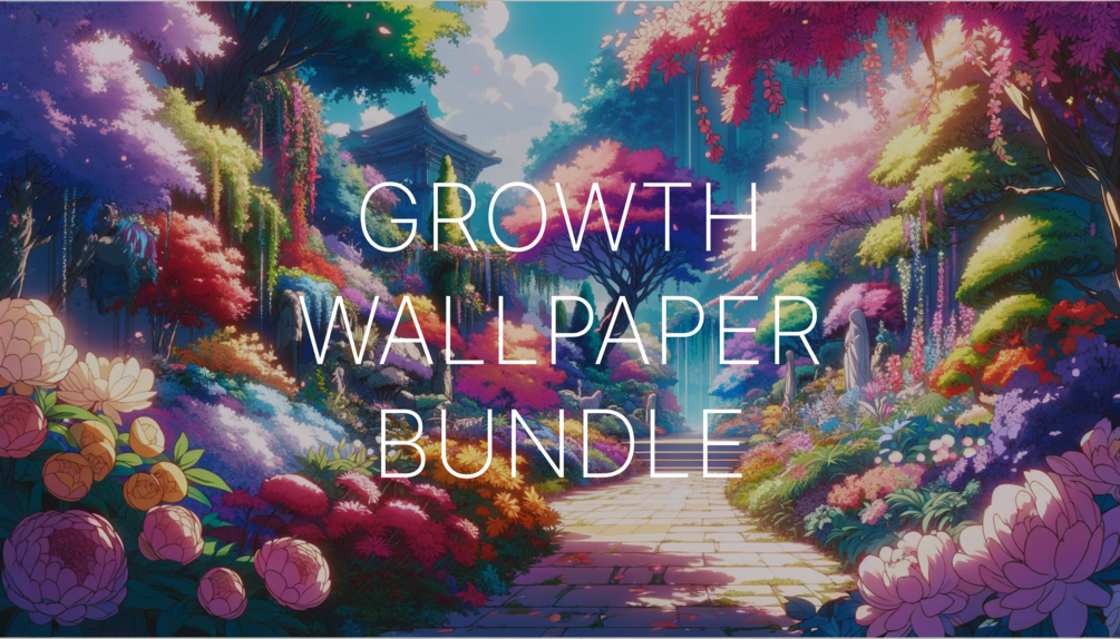 Growth Wallpaper Bundle (3 Packs + Bonus)
