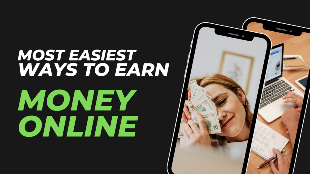Most Easiest Ways To Earn Money (Full Course)