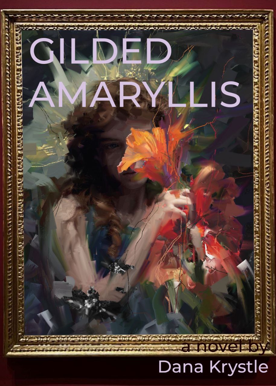 [Ebook] Gilded Amaryllis (Novels By Dana Krystle)