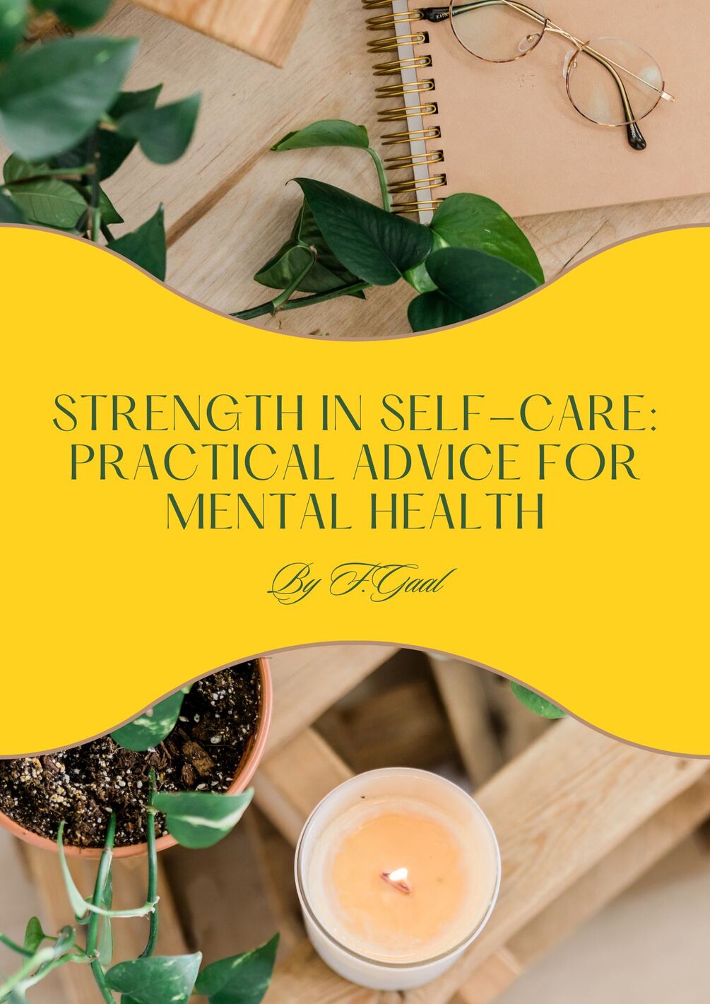 Strength in Self-Care: Practical Advice for Mental Health
