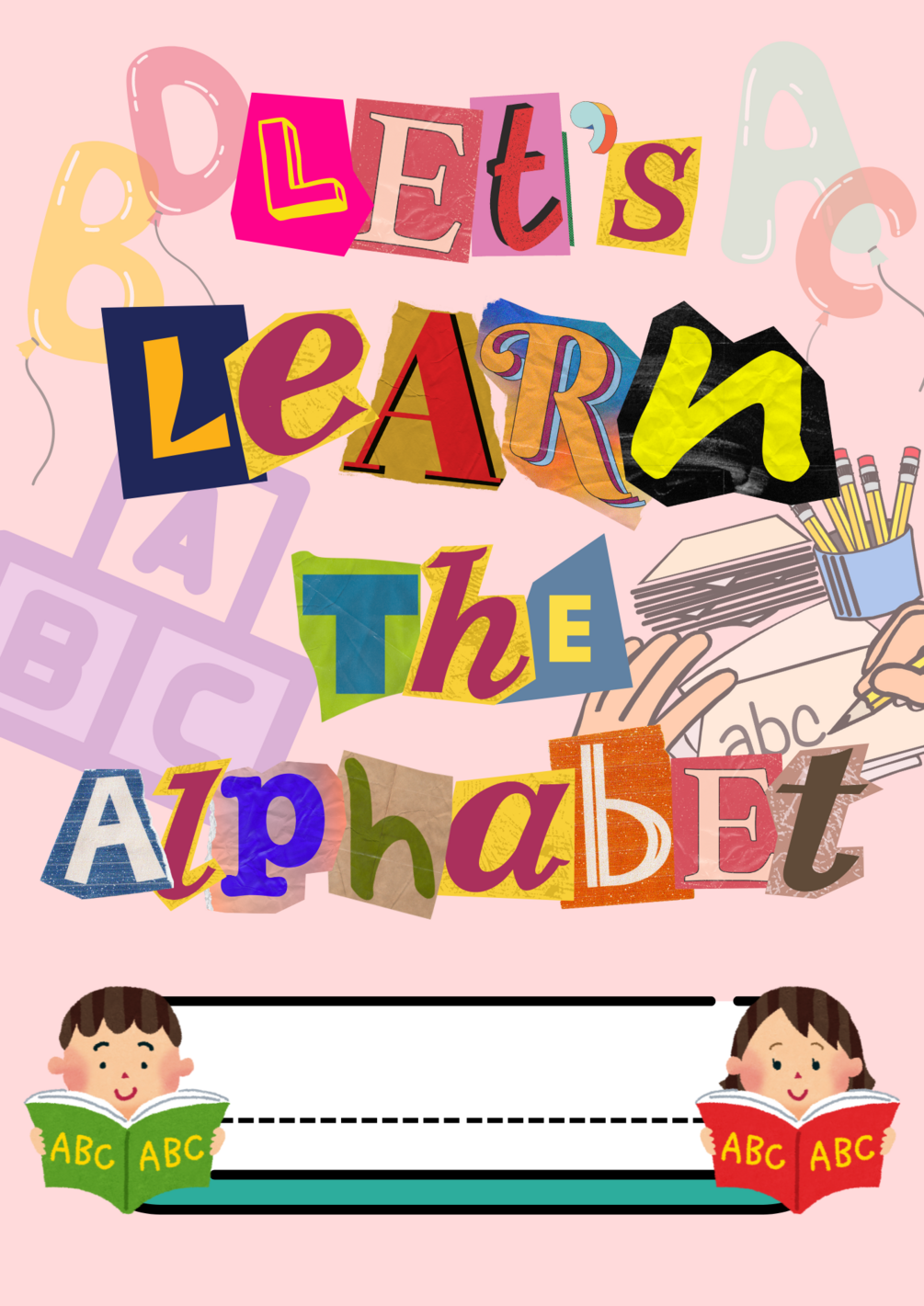 Let's Learn The Alphabet