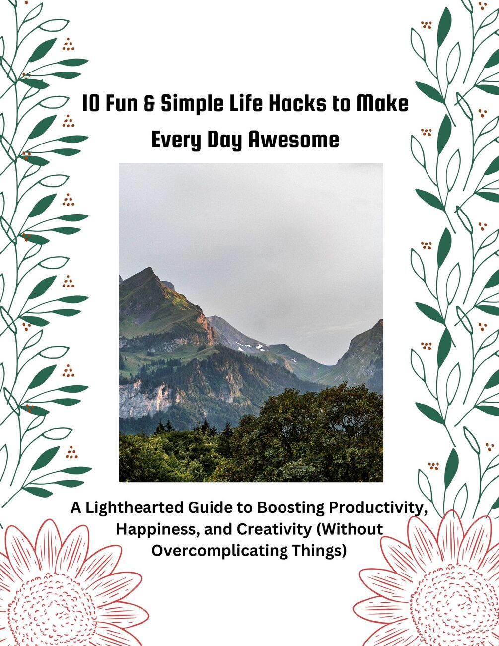 10 Fun Life Hacks for Productivity & Happiness