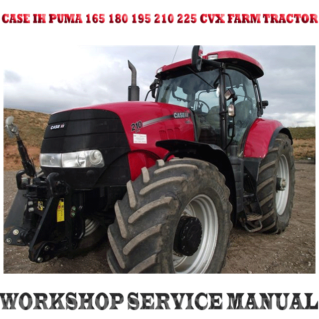 CASE IH PUMA 165 180 195 210 225 CVX FARM TRACTOR WORKSHOP SERVICE ...