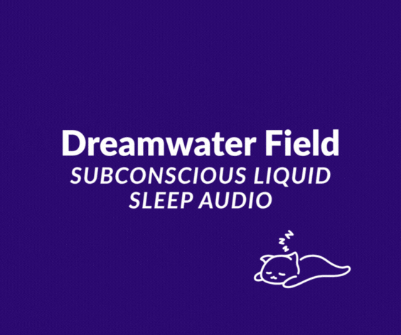 Dreamwater Field · Subconscious Liquid Sleep Audio（WAV + PDF）