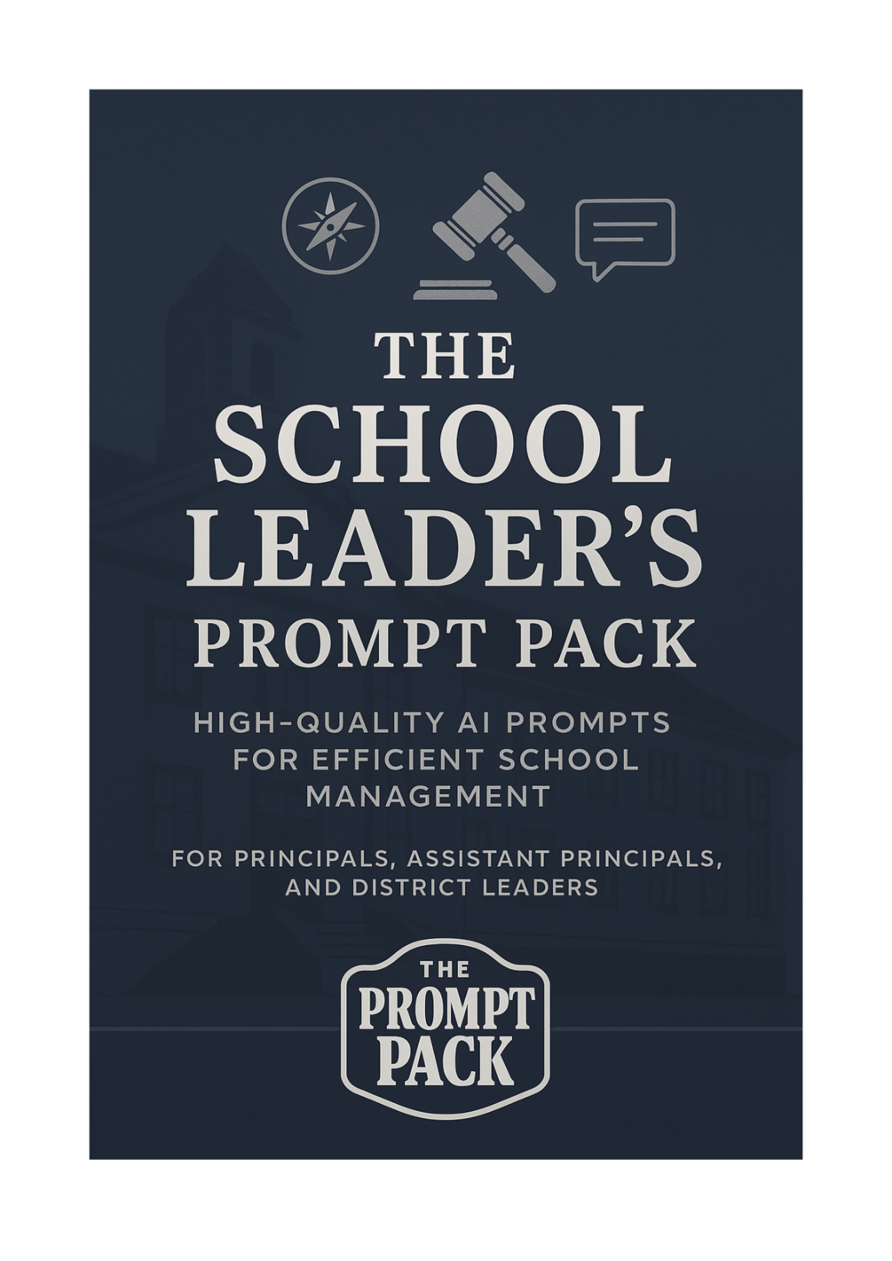 The School Leader's Prompt Pack