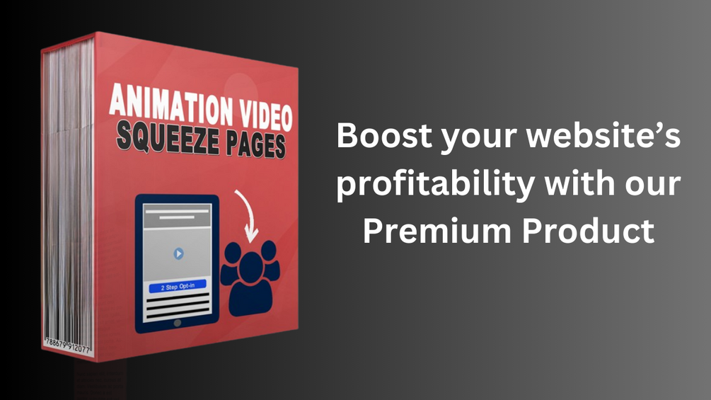 Boost your website’s profitability with our Animation Video Squeeze Page