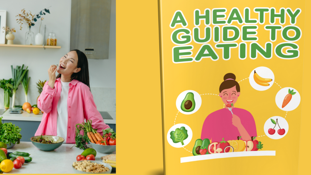 The Ultimate Guide to Eating Healthy