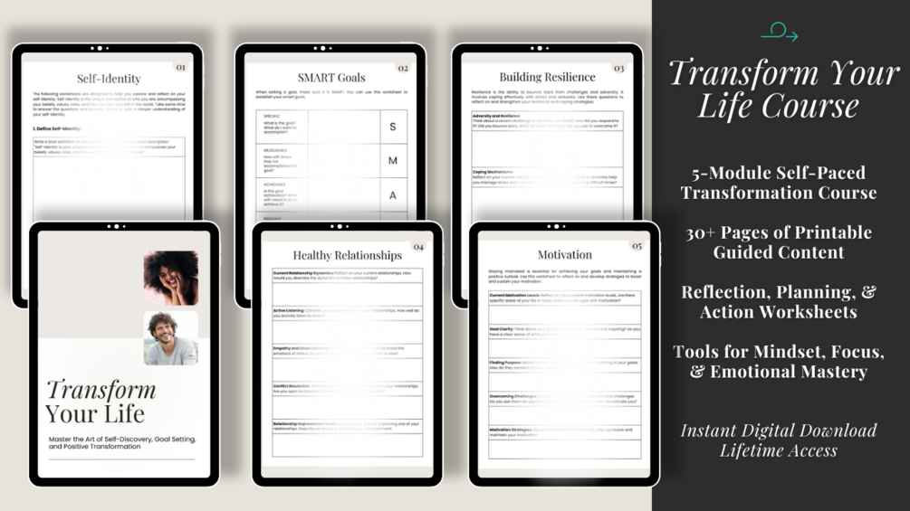 Transform Your Life: A 5-Module Personal Transformation Course