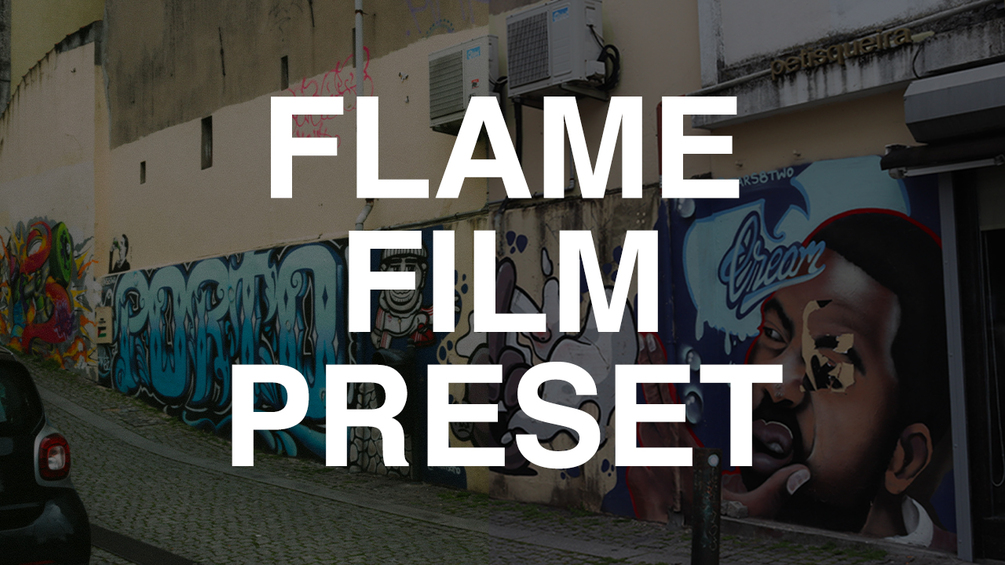 Flame Film Preset