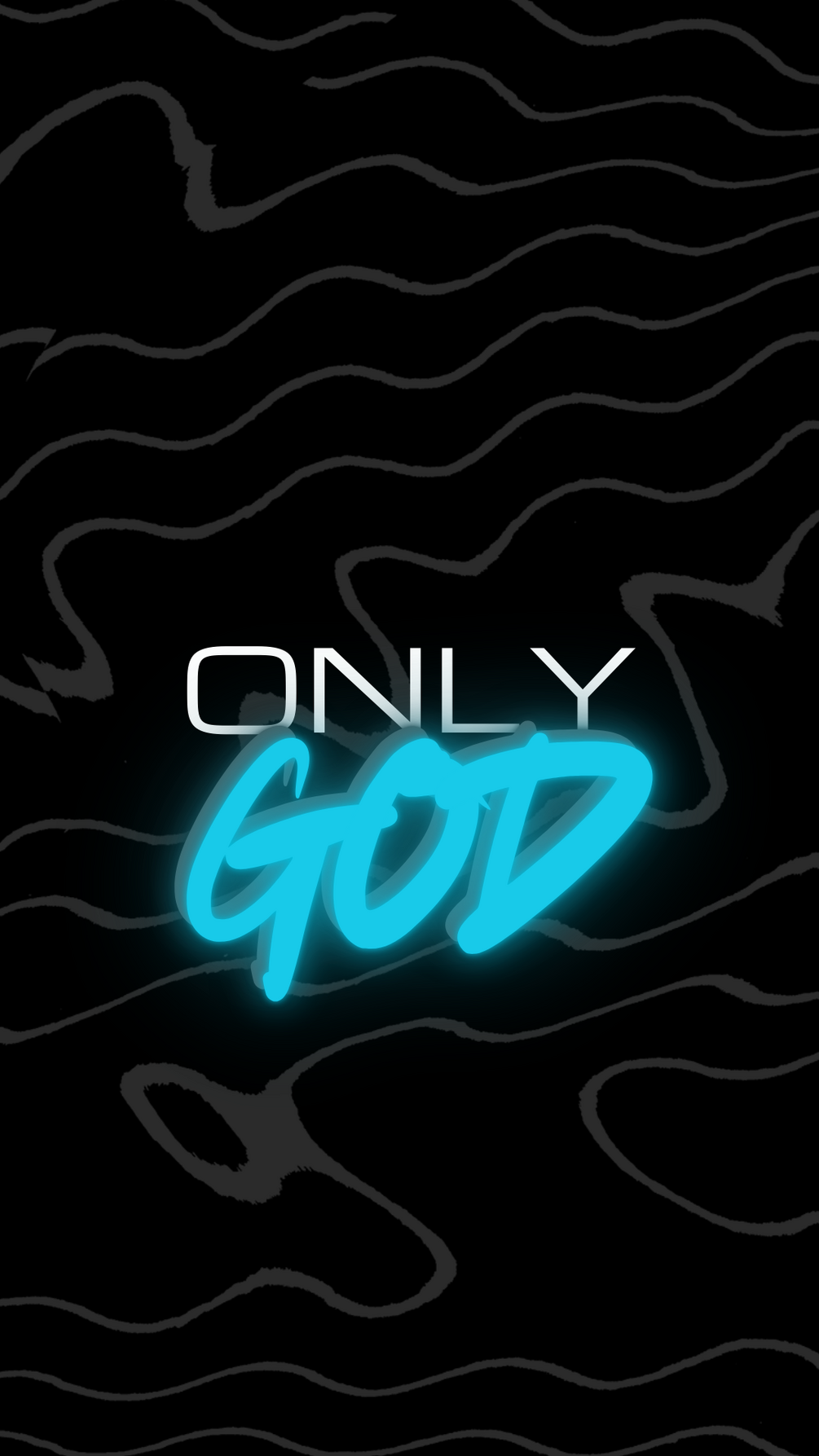 Only God(Neon Blue) - 4K Mobile Wallpaper