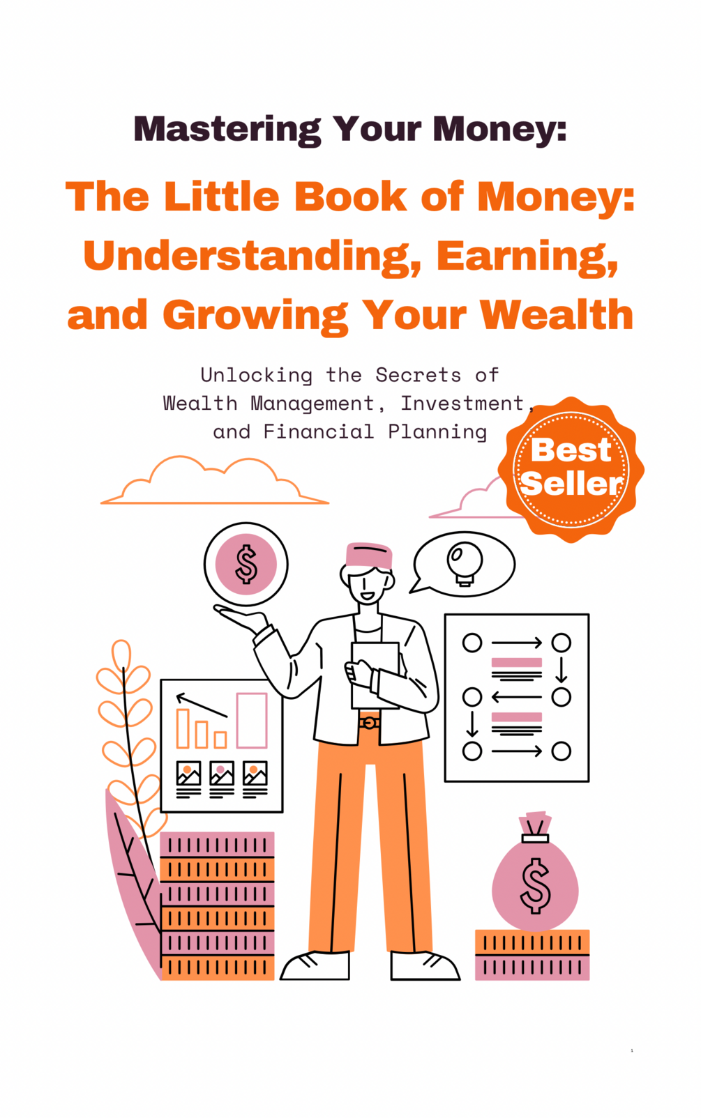 The Little Book of Money: Understanding, Earning, and Growing Your Wealth