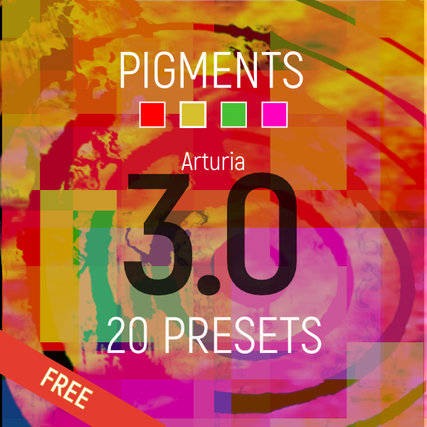 20 Presets for Arturia Pigments 3 (Free Bank)