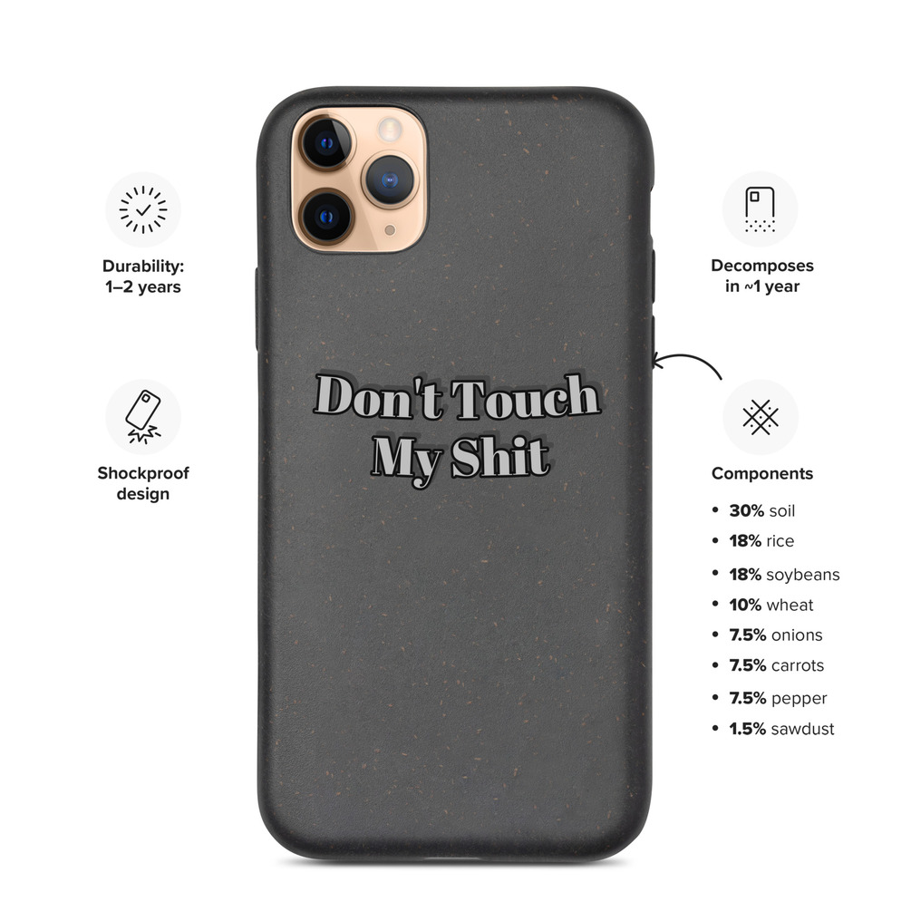 Speckled iPhone case: Don't Touch My Shit