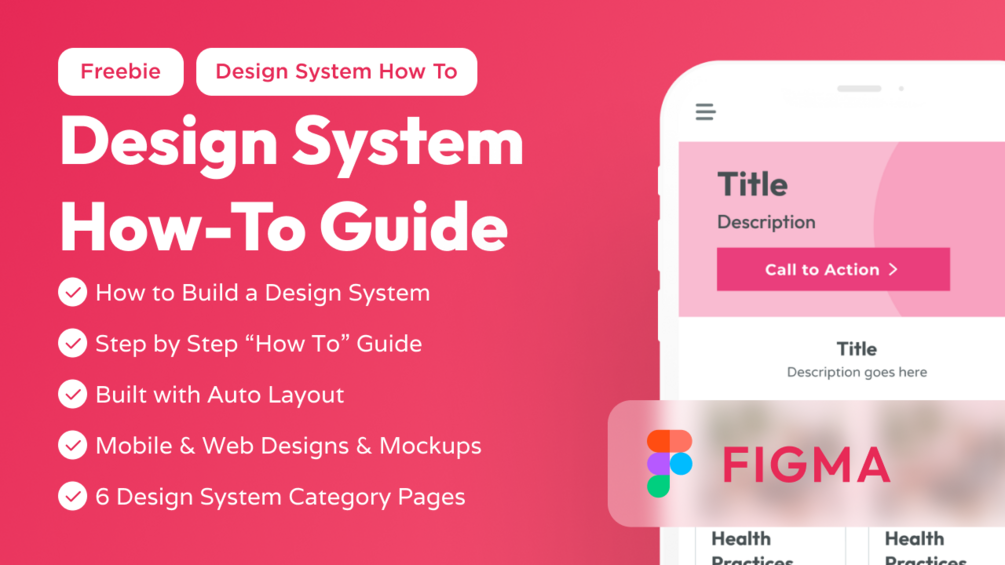 Freebie: Design System How To Guide + 6 Component Pages