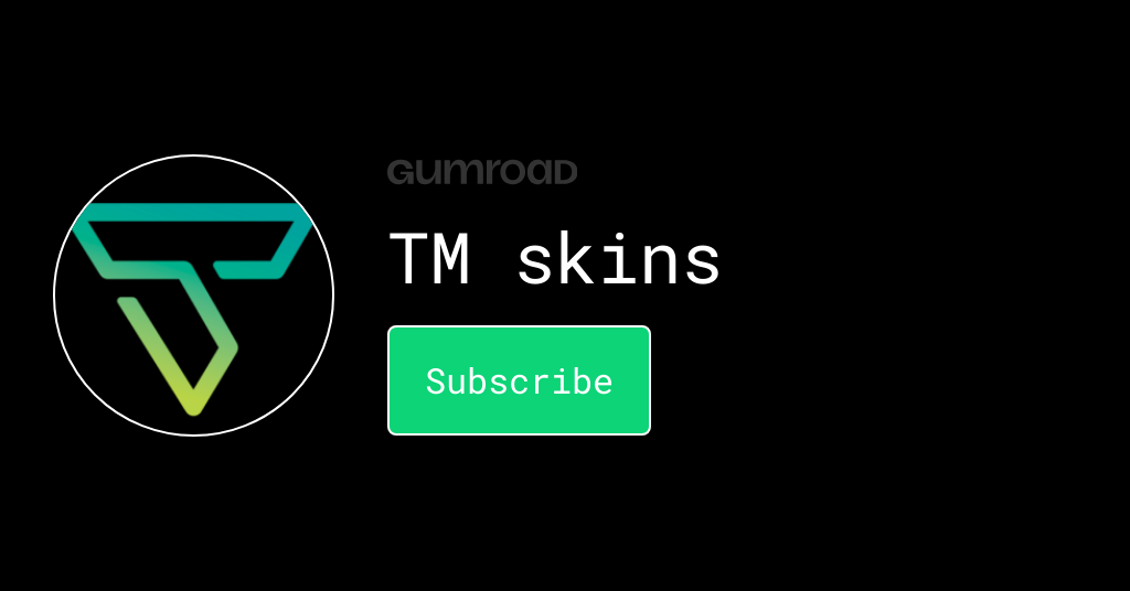 TM skins