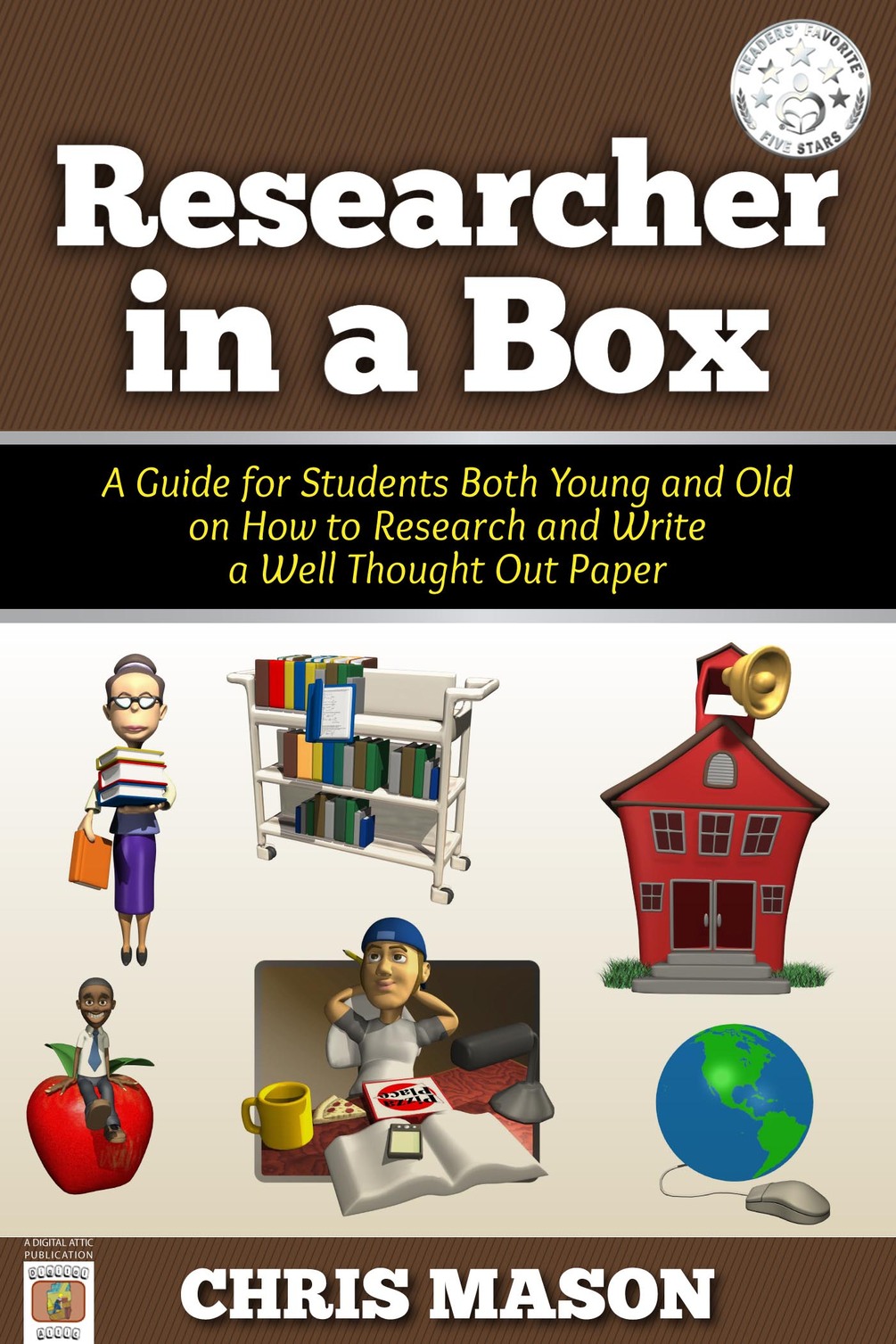 Researcher in a Box: A Guide for Students Both Young and Old on How to ...