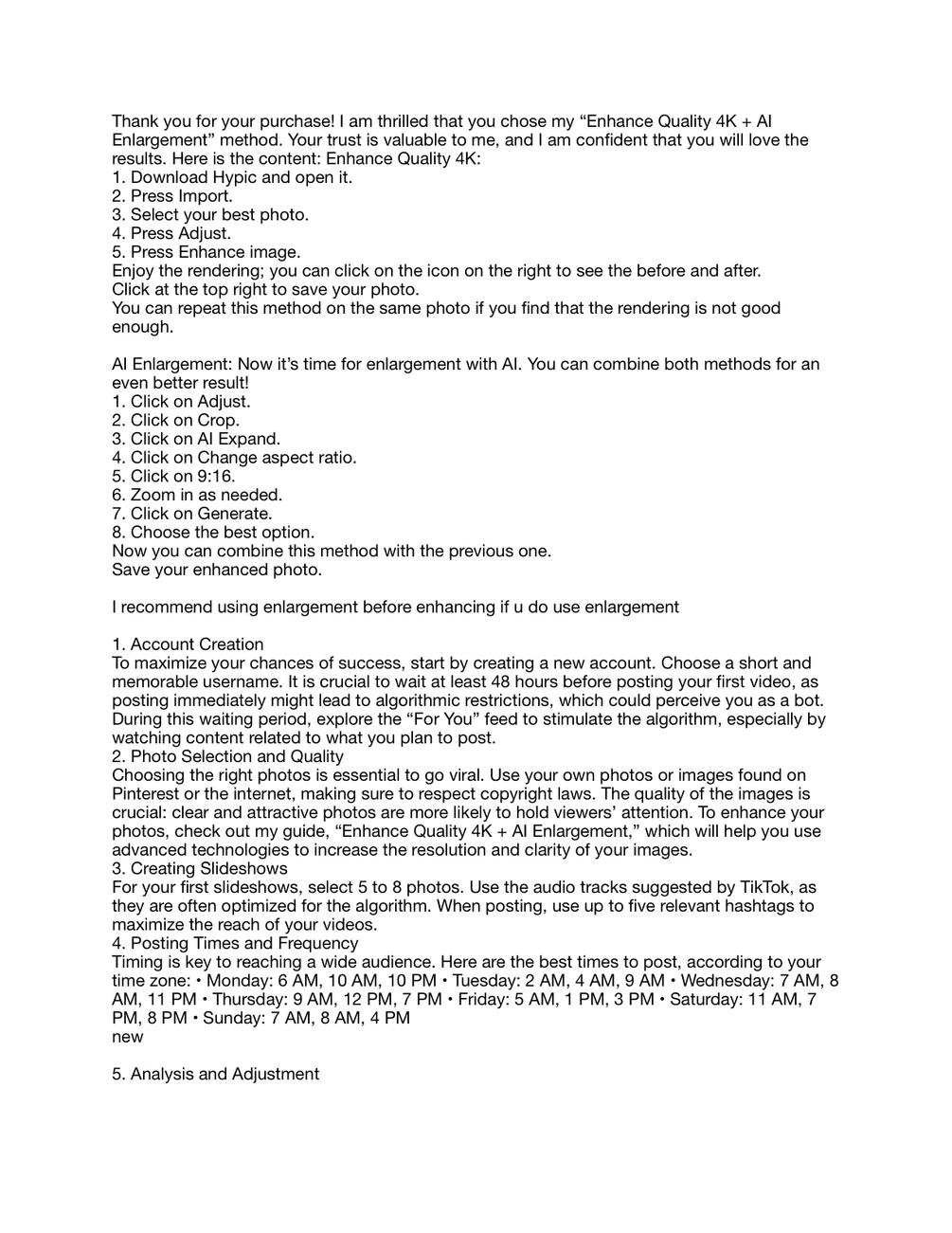 Ai photo enhancement method + Viral account method