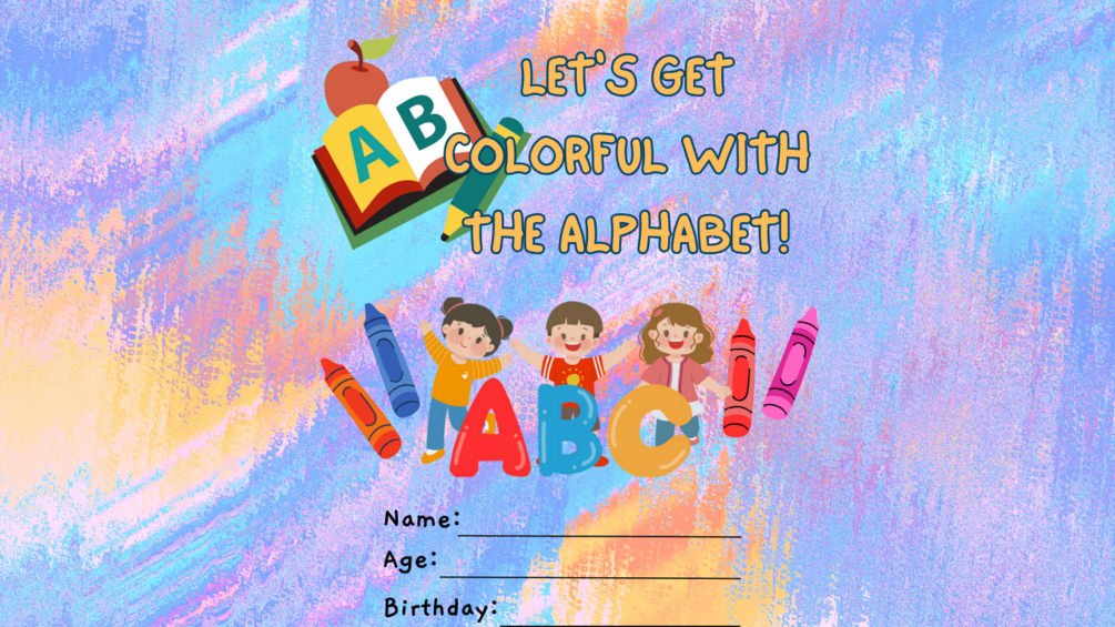 Let's Get Colorful with the Alphabet!