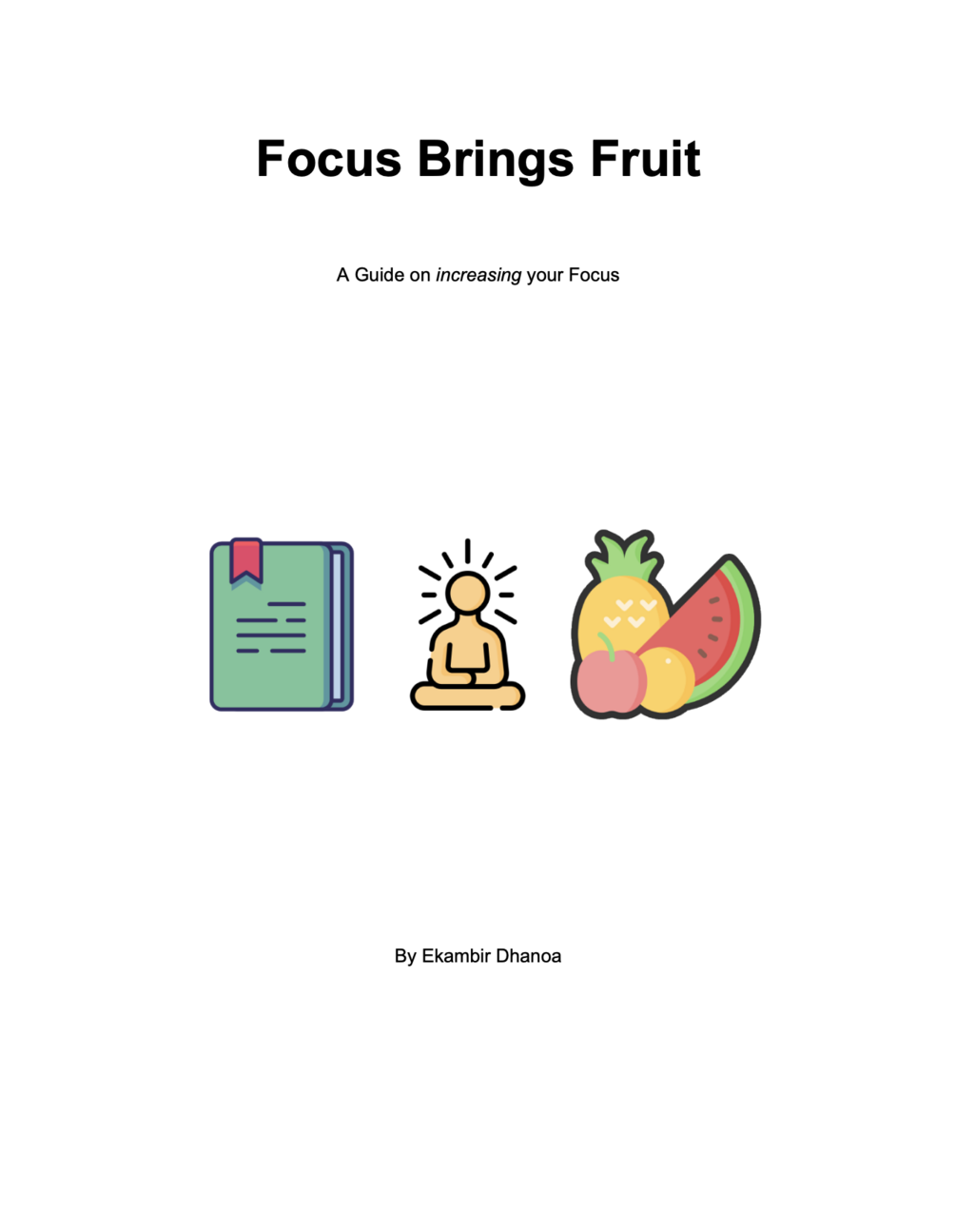 Focus Brings Fruit: A Guide on Increasing Focus