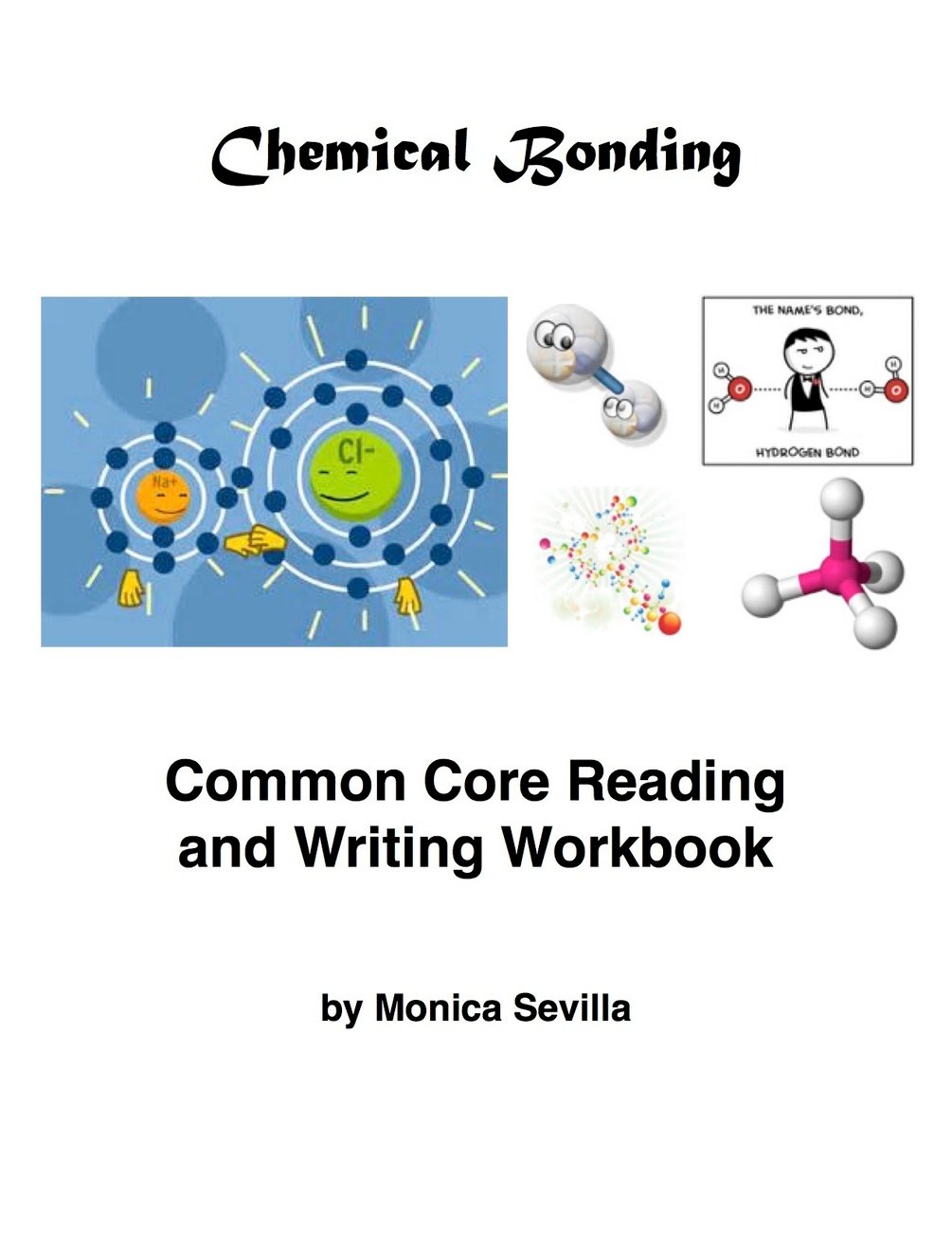 Chemical Bonding Common Core Reading and Writing Workbook is a eBook (PDF)
