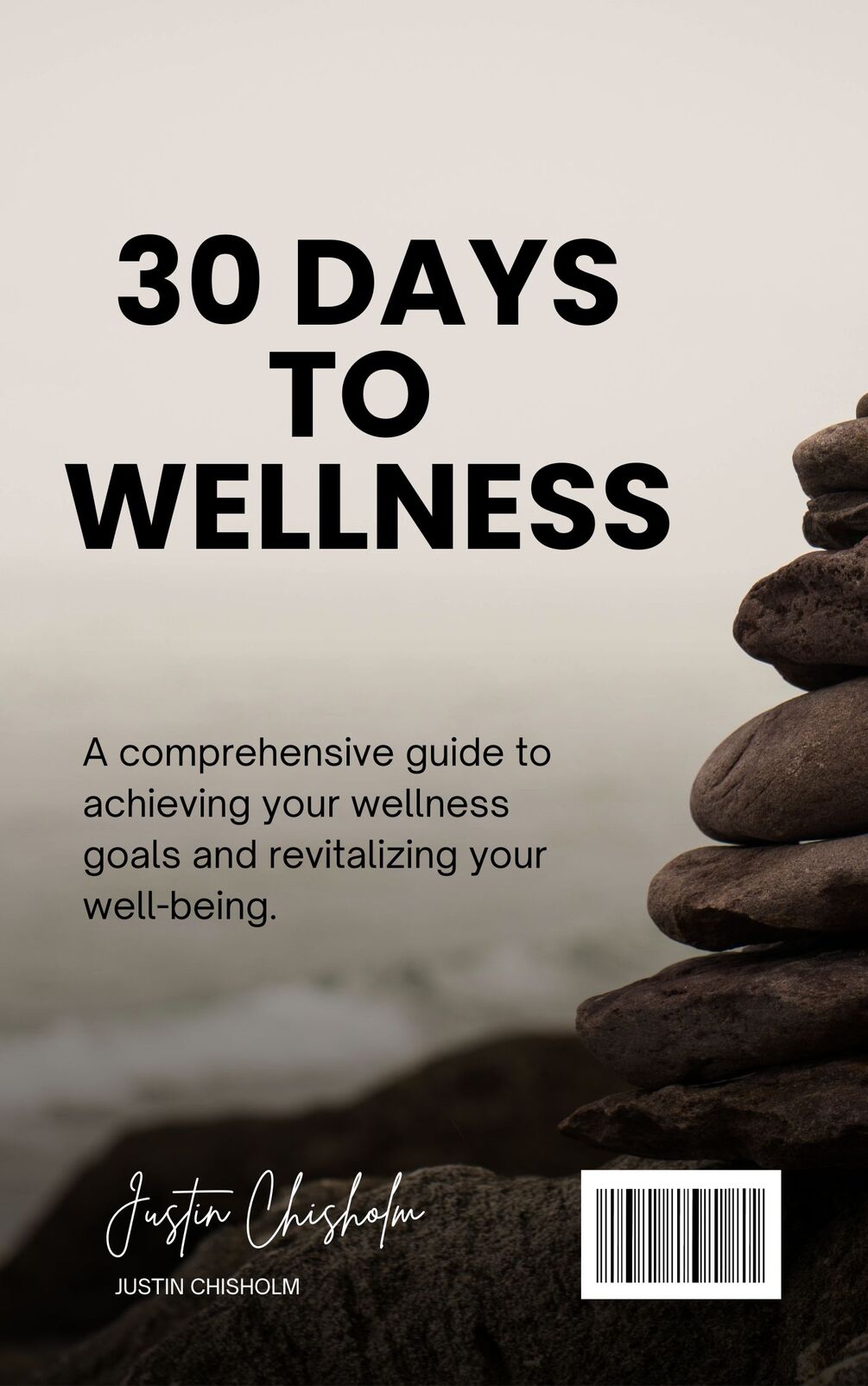 30 Days to Wellness: A Holistic Journey to Health and Happiness