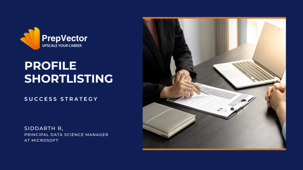 Profile Shortlisting - Success Strategy