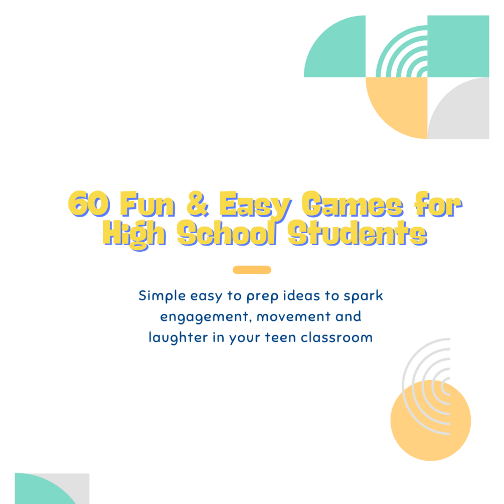 60 Fun Easy Games For High School Students Practical Engaging