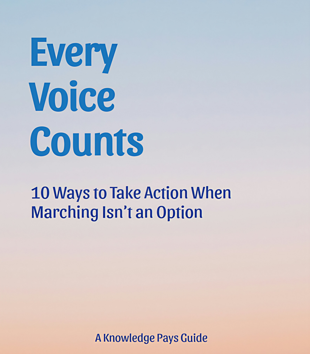 Every Voice Counts - 10 Ways to Take Action When Marching Isn’t an Option