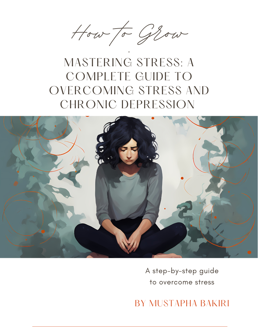 Mastering Stress: A Complete Guide to Overcoming Stress and Chronic ...