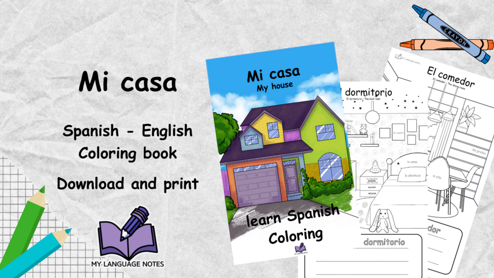 Mi casa /My house (coloring book for learning Spanish)