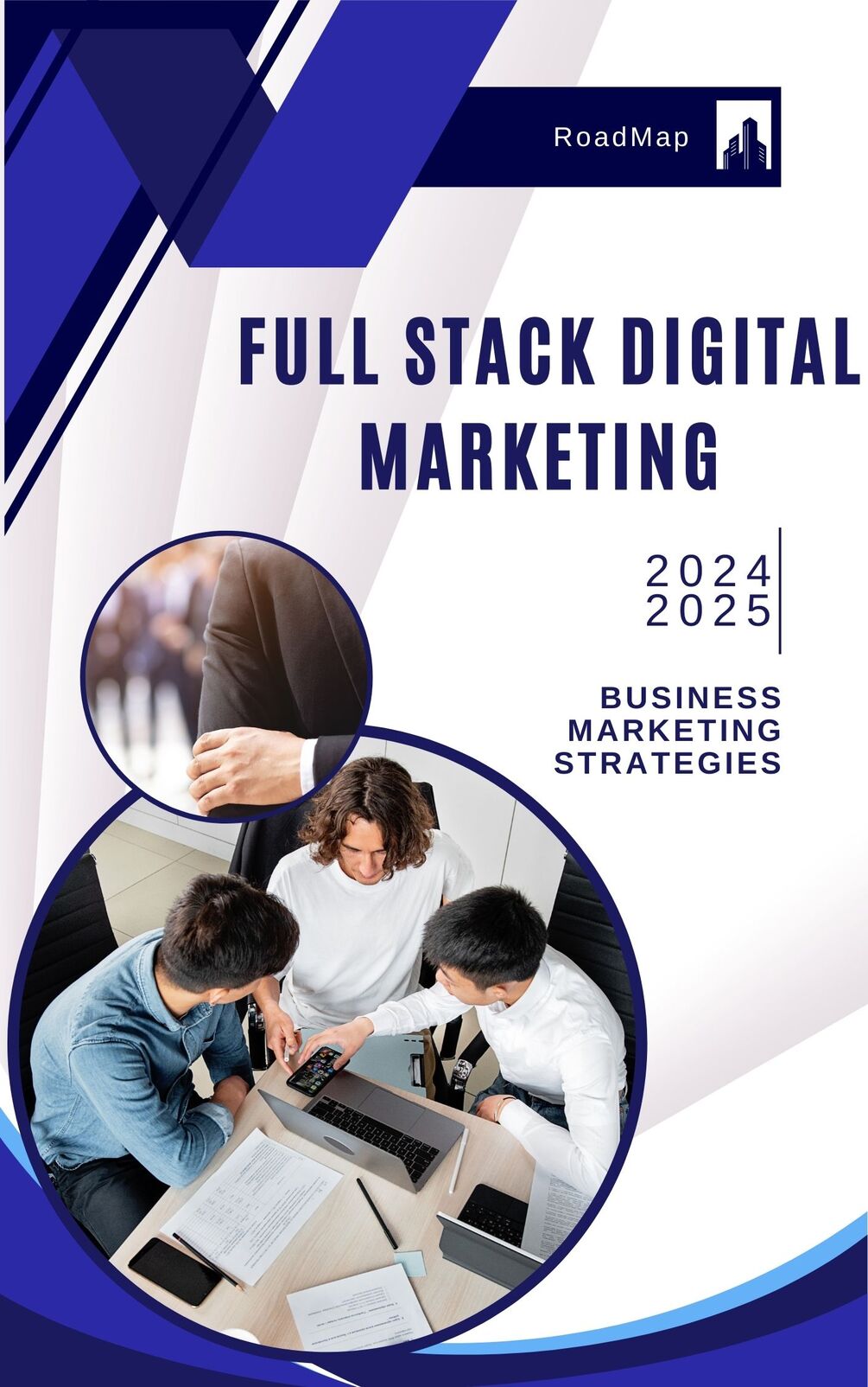 Full Stack Digital Marketing Road Map
