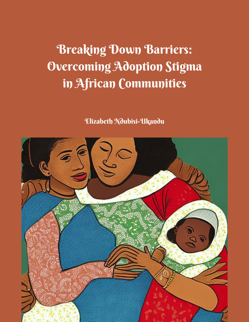 Breaking Down Barriers: Overcoming Adoption Stigma in African Communities