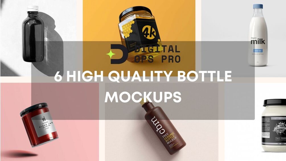 6 HIGH QUALITY BOTTLE MOCKUPS