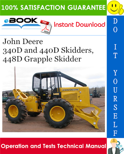 John Deere 340D and 440D Skidders, 448D Grapple Skidder Operation and ...