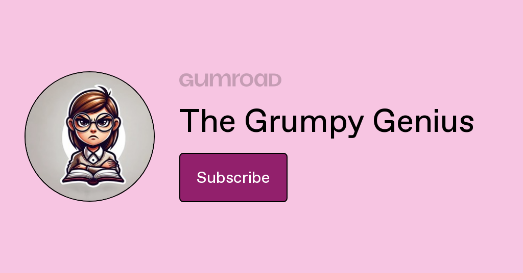 The Grumpy Genius