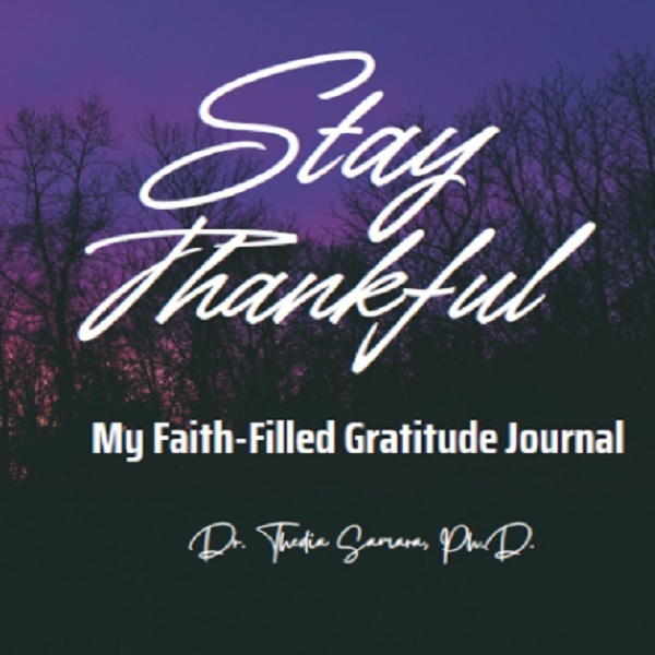 Stay Thankful: My Gratitude Journal