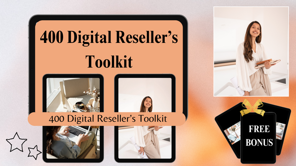 400 Digital Reseller’s Toolkit