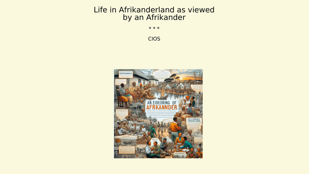 Life in Afrikanderland as viewed by an Afrikander