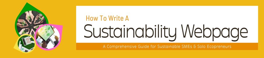 How to Write a Sustainability Webpage: A Guide for Sustainable SMEs ...
