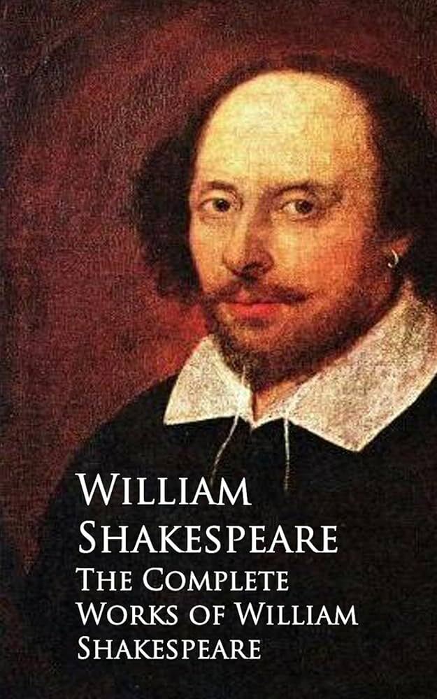 The Complete Works of William Shakespeare by William Shakespeare