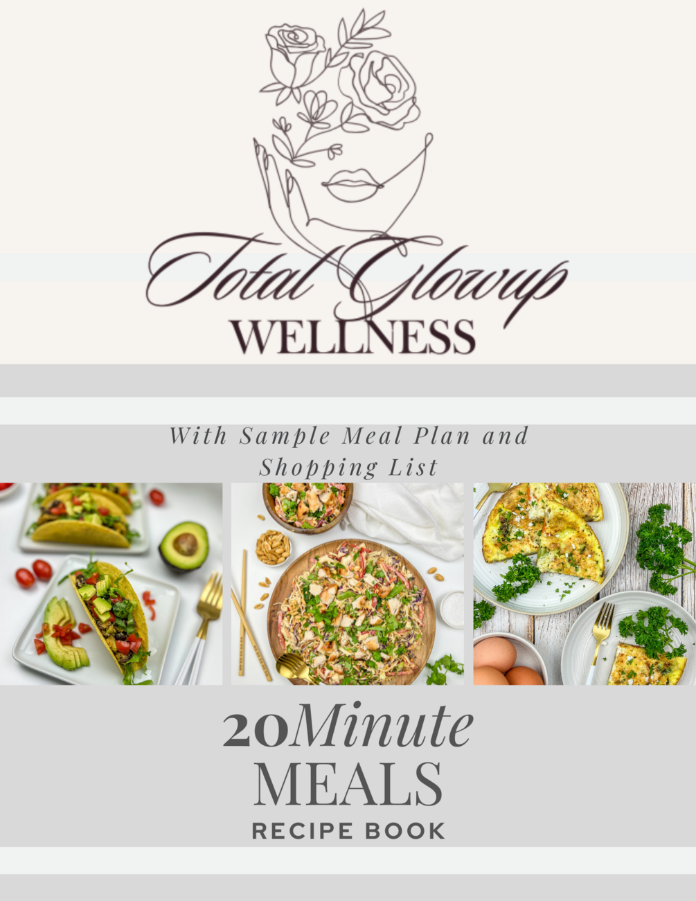 T.G.W-20 Minute Meals with Sample Meal Plan