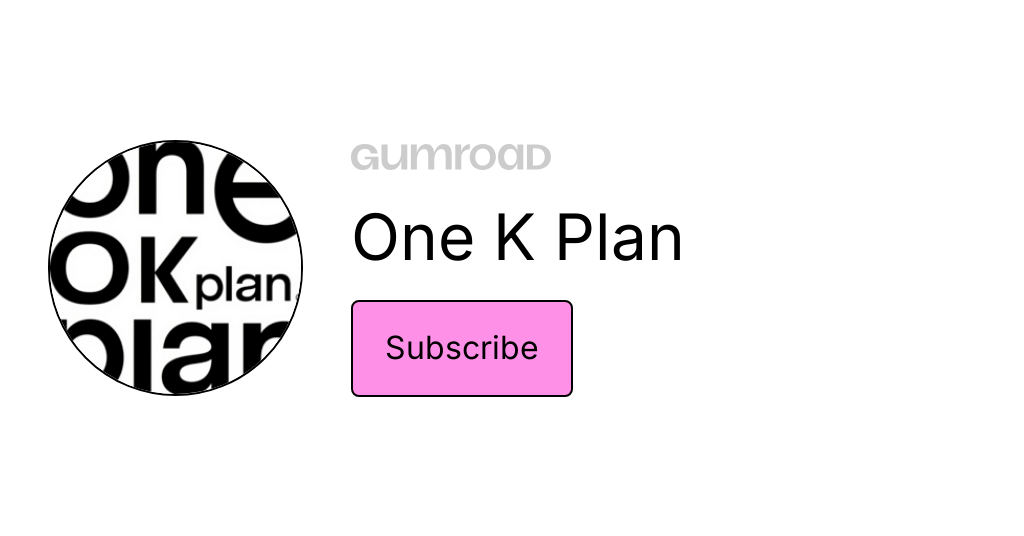 One K Plan
