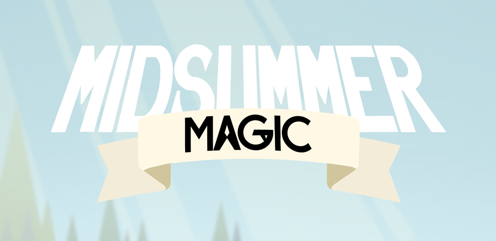 Midsummer Magic