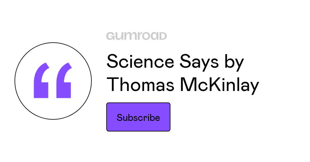 Science Says by Thomas McKinlay