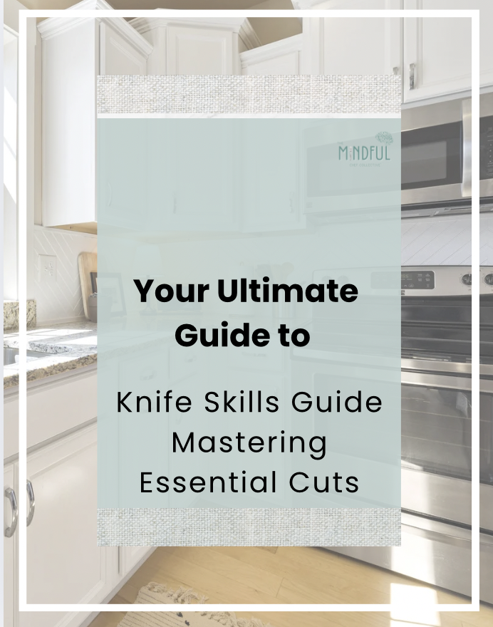 Knife Skills Guide: An Easy Guide To Mastering Essential Cuts